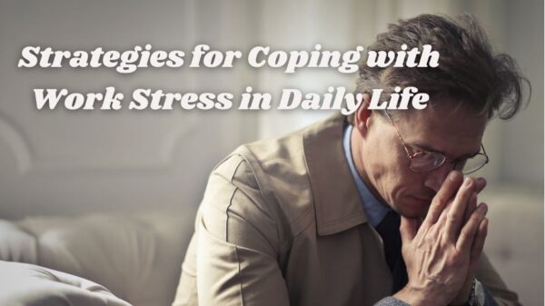 Strategies for Coping with Work Stress in Daily Life - Littlegate ...