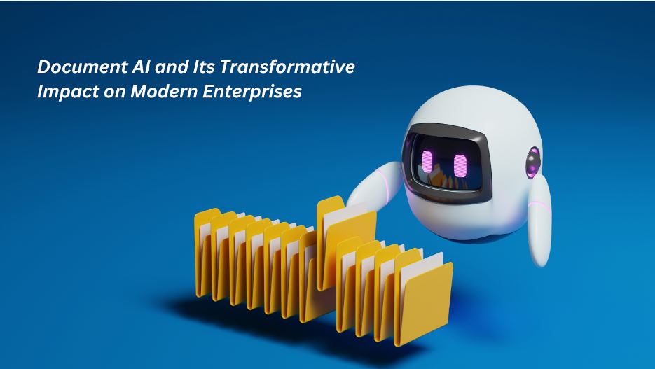 Document AI and Its Transformative Impact on Modern Enterprises ...